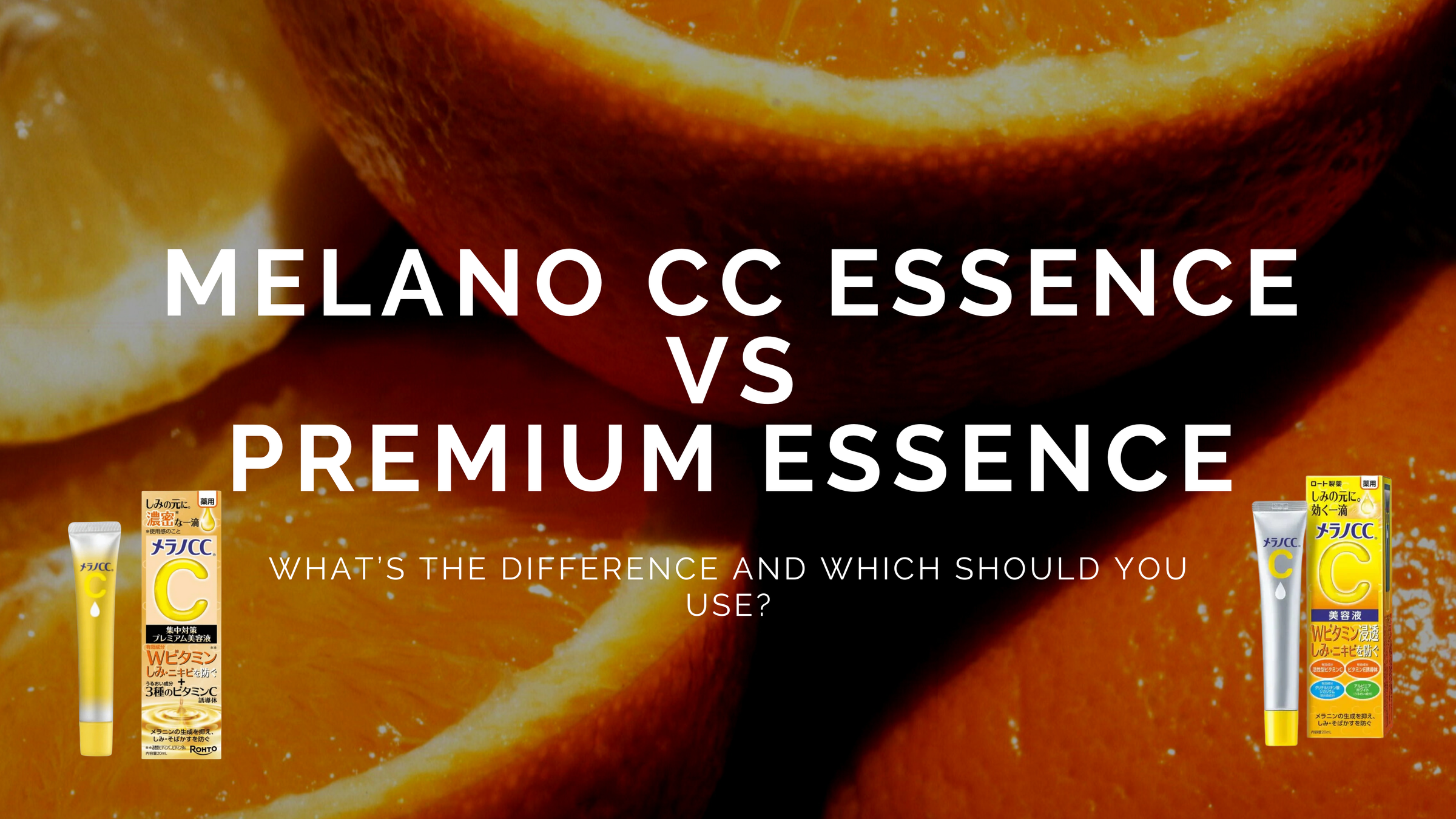 Melano CC Essence vs Premium: Key Differences Explained – Yukio Beauty